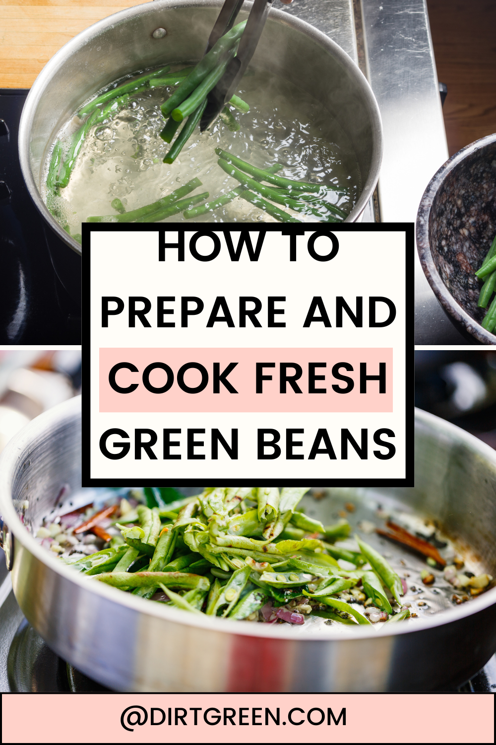 How To Prepare And Cook Fresh Green Beans