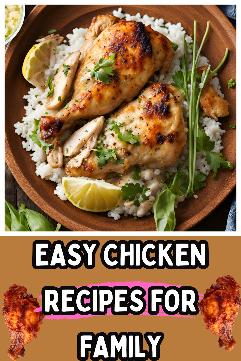 7 Easy Chicken Recipes for Family: Try It Now!